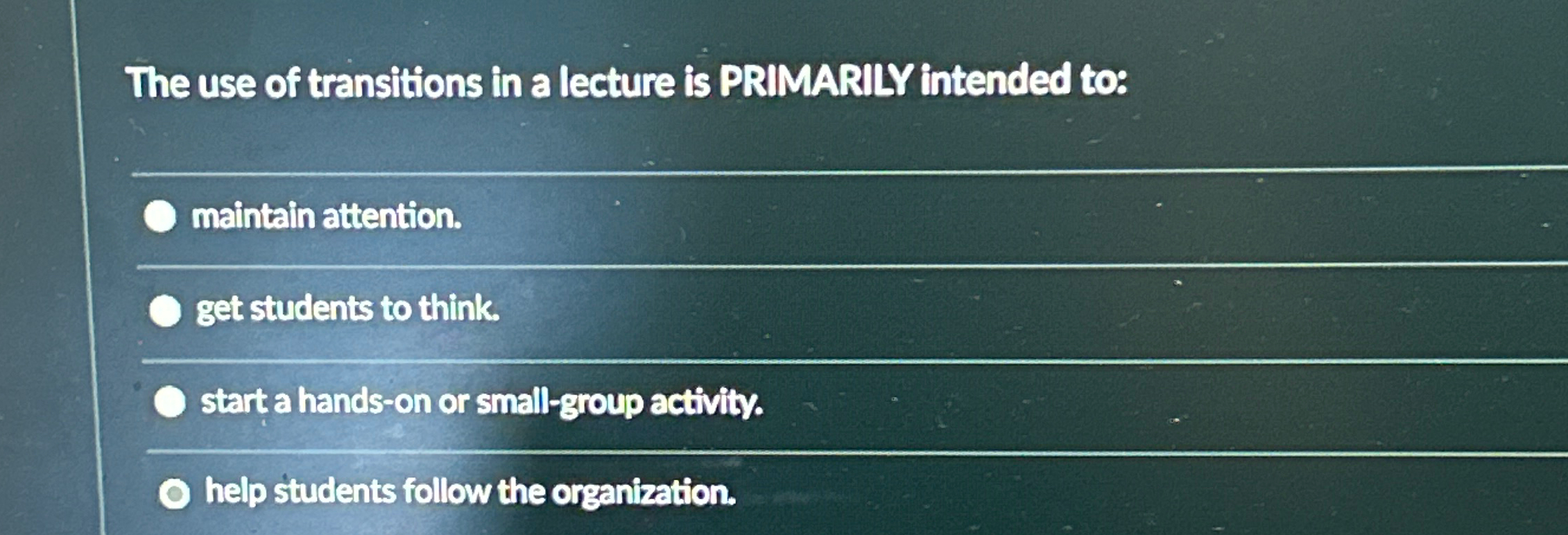 Solved The use of transitions in a lecture is PRIMARIIY | Chegg.com