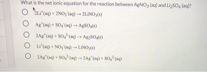 Solved What is the net ionic equation for the reaction | Chegg.com