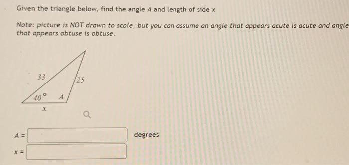 Solved Given the triangle below, find the angle A and length | Chegg.com