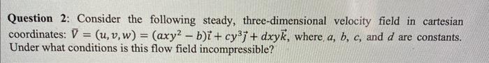 Solved Question 2: Consider the following steady, | Chegg.com