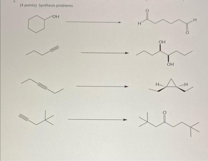 Solved (4 points) Synthesis problems ОН Н Н ОН ОН Hing Н | Chegg.com
