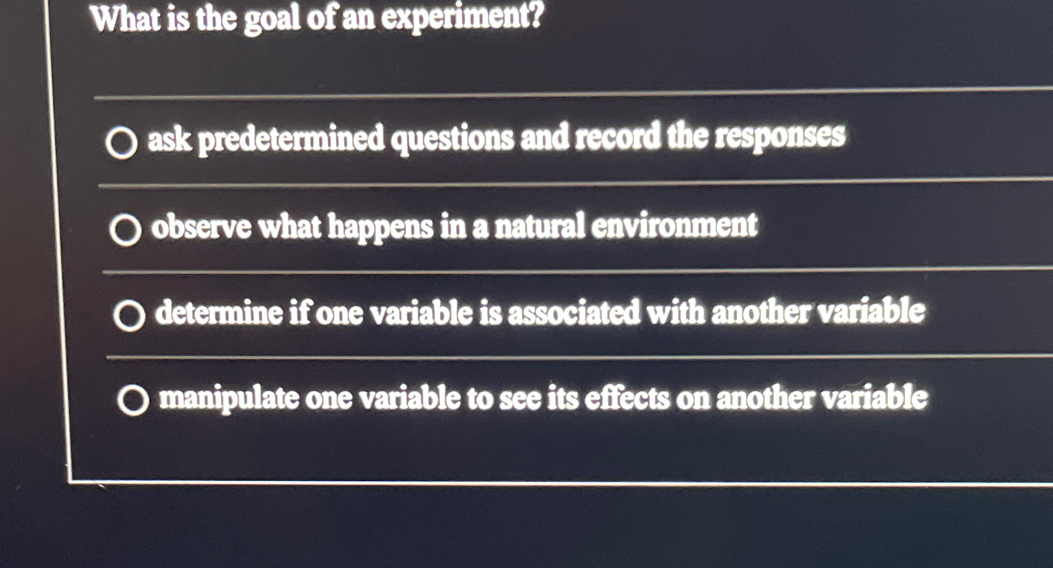 Solved What is the goal of an experiment?ask predetermined | Chegg.com
