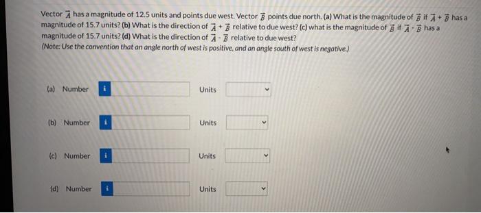 Solved Vector has a magnitude of 12.5 units and points due | Chegg.com