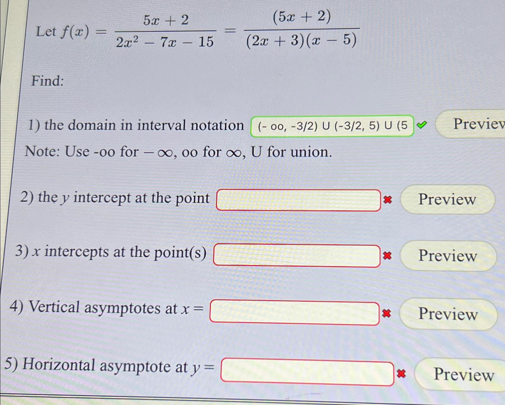 Solved Let f(x)=5x+22x2-7x-15=(5x+2)(2x+3)(x-5)Find:the | Chegg.com