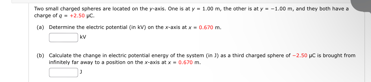 Solved Two small charged spheres are located on the y-axis. | Chegg.com