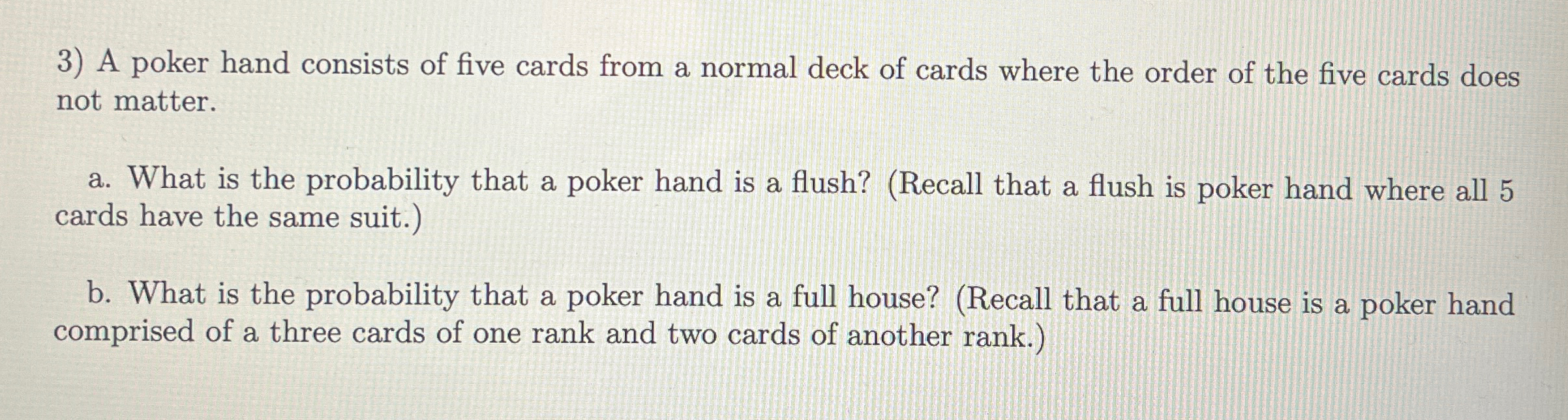 A poker hand consists of five cards from a normal | Chegg.com