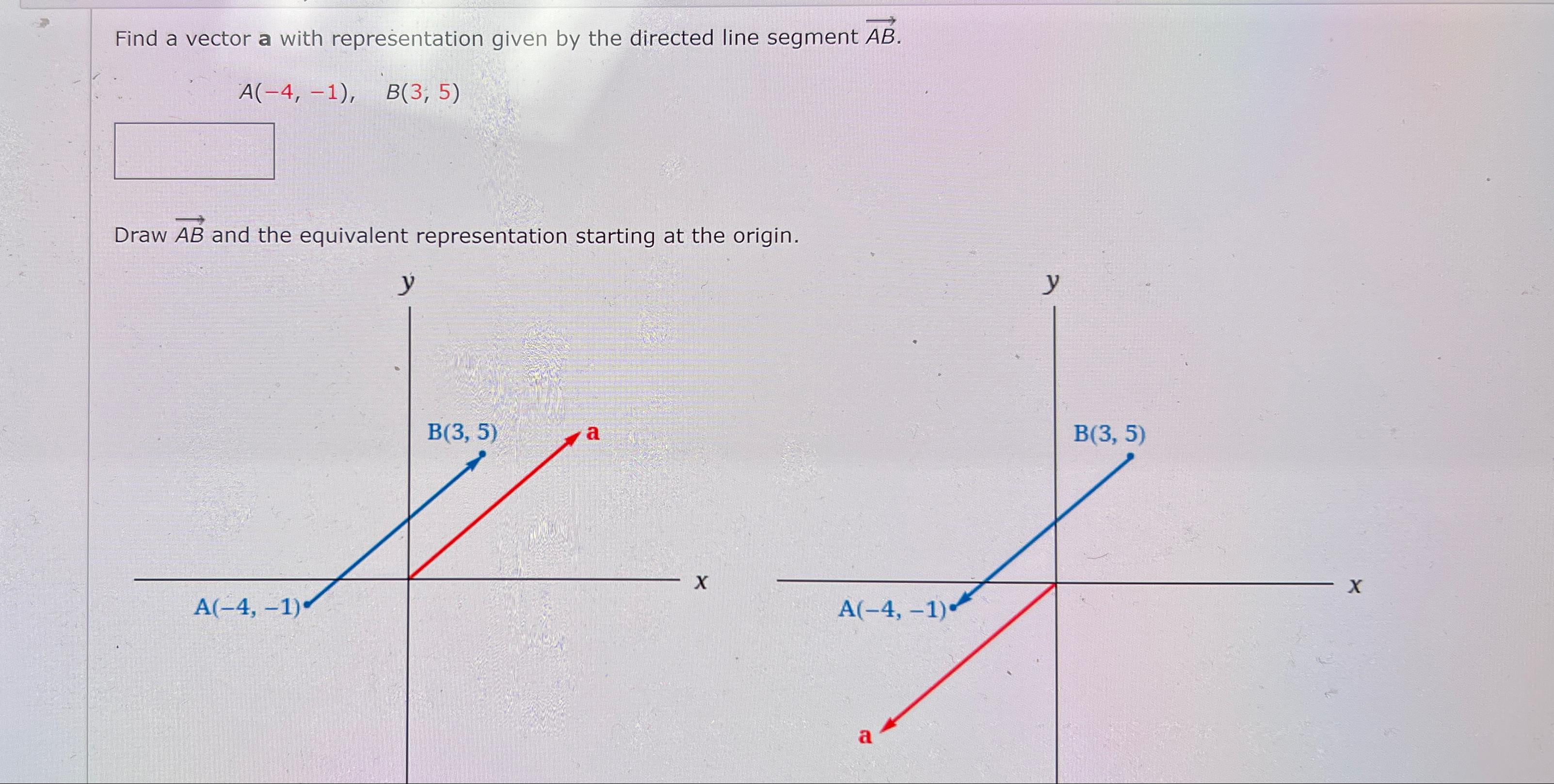 Solved Find a vector a with representation given by the | Chegg.com