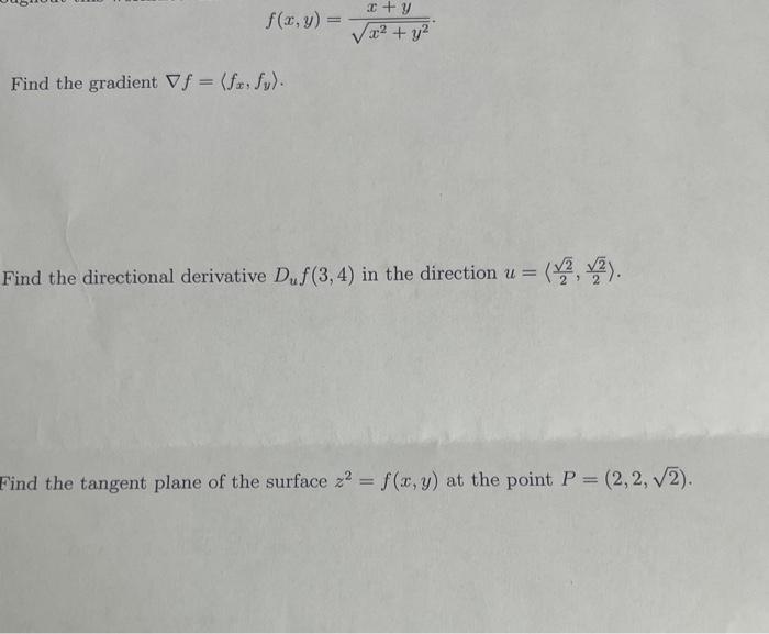 Solved f(x,y)=x2+y2x+y Find the gradient ∇f= fx,fy . Find | Chegg.com