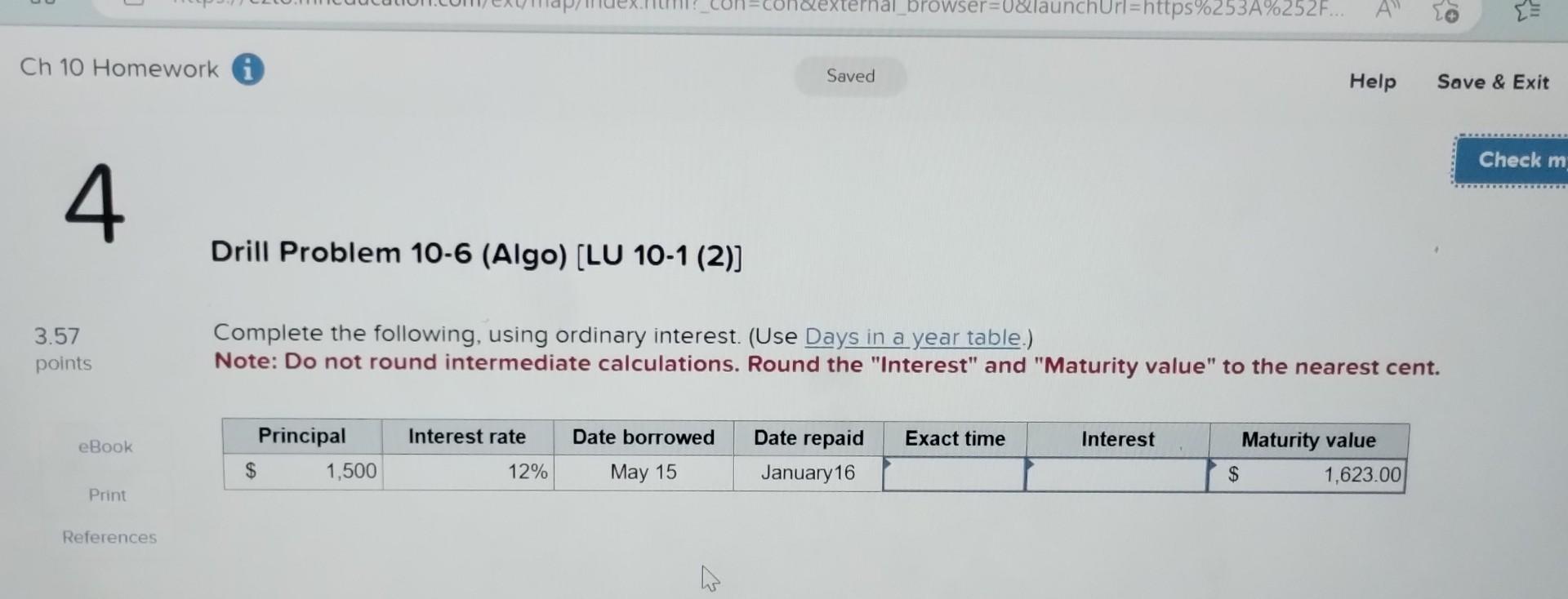 Complete the following, using ordinary interest. (Use | Chegg.com