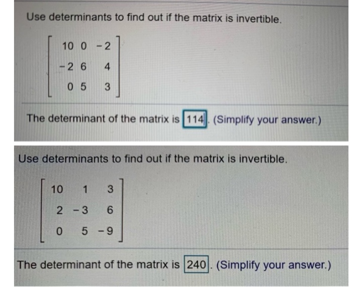 Solved Use determinants to find out if the matrix is | Chegg.com