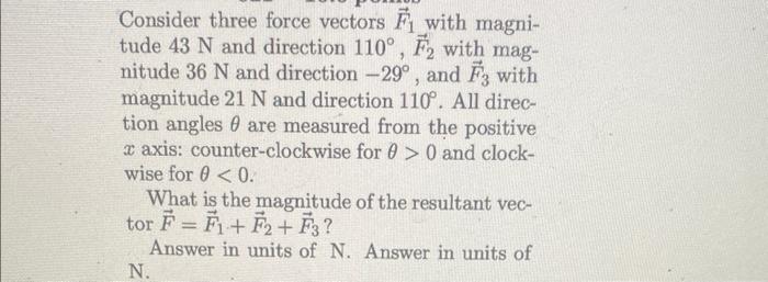 Solved Consider three force vectors F1 with magnitude 43 N | Chegg.com