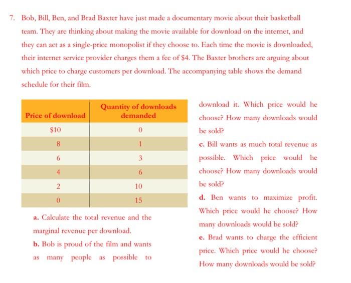 Solved 7. Bob, Bill, Ben, and Brad Baxter have just made a | Chegg.com