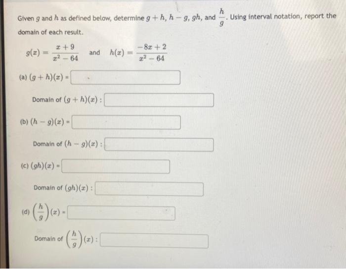 Solved Given g and h as defined below, determine g+h,h−g,gh, | Chegg.com