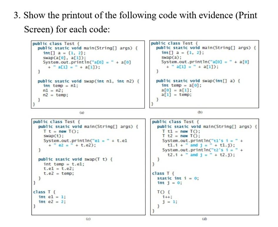 Solved 3. Show the printout of the following code with | Chegg.com