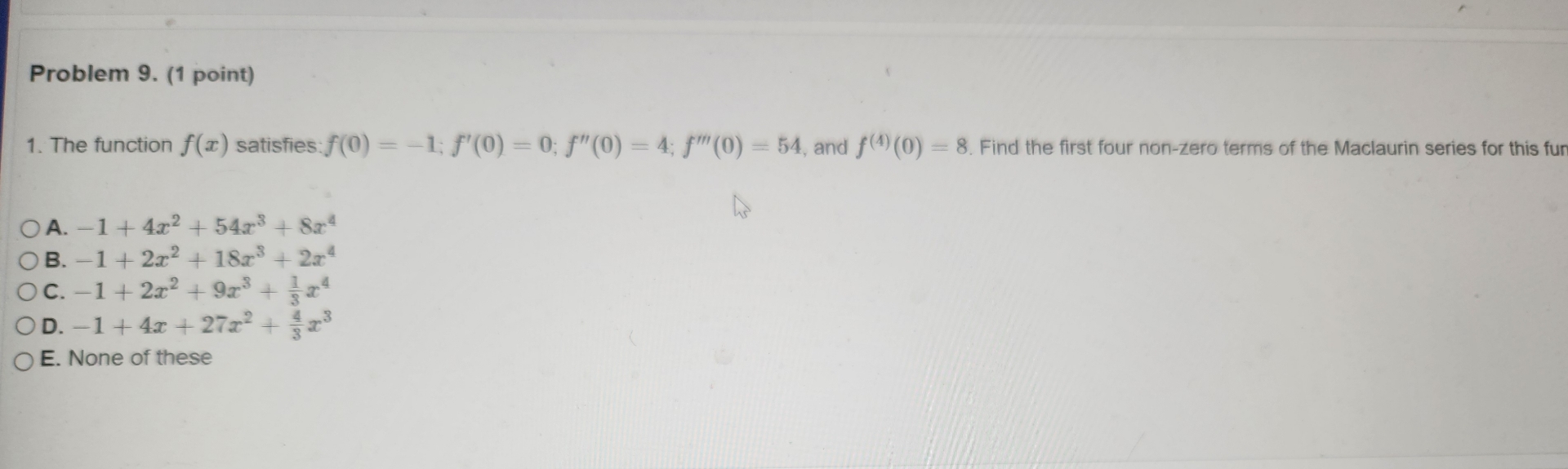 Solved Problem 9. (1 ﻿point)The function f(x) ﻿satisfies: | Chegg.com