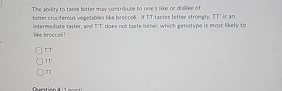 Solved The ability to taste bitter may contribute to one's | Chegg.com