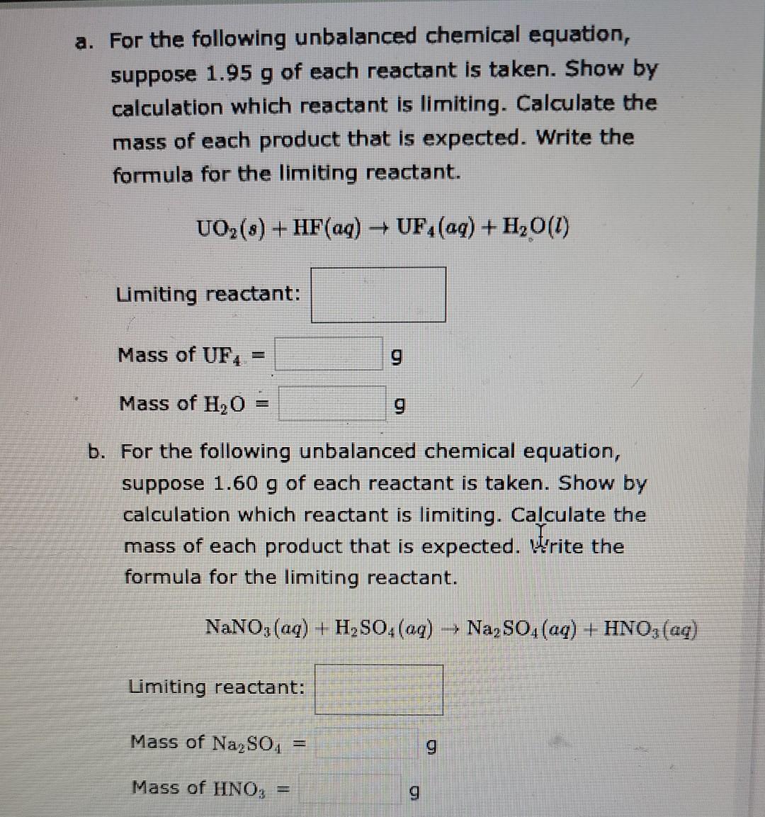 Solved a. For the following unbalanced chemical equation, | Chegg.com
