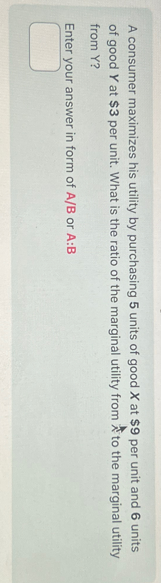 Solved A consumer maximizes his utility by purchasing 5 | Chegg.com