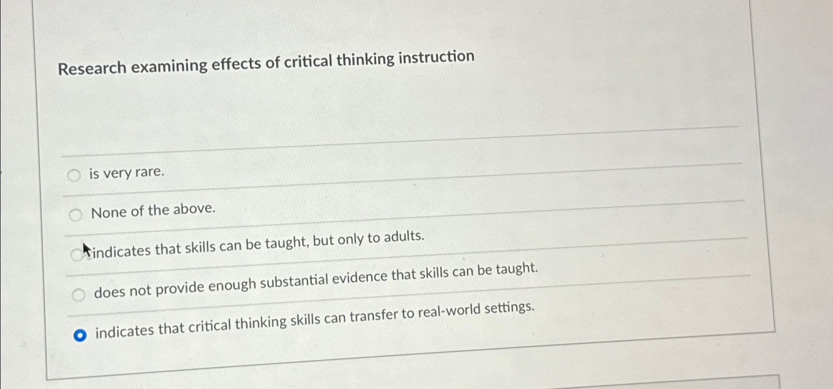 Solved Research examining effects of critical thinking | Chegg.com
