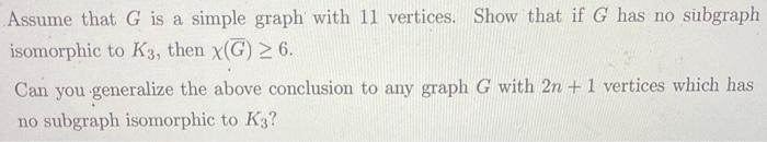 Solved Assume that G is a simple graph with 11 vertices. | Chegg.com