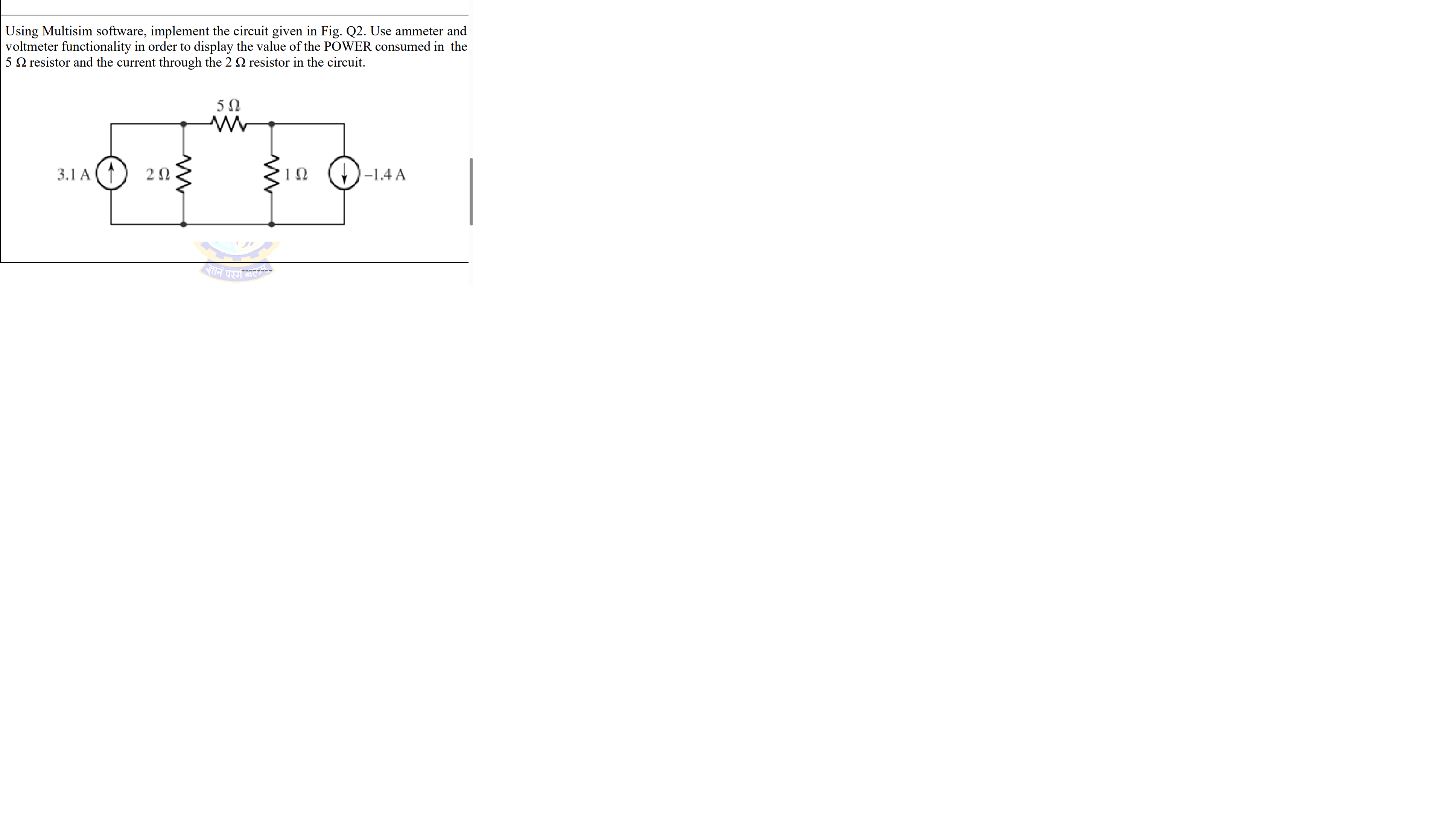 Solved Using Multisim software, implement the circuit given | Chegg.com Solved Using Multisim software, implement the circuit given | Chegg.com