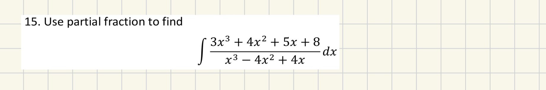 Solved Use partial fraction to | Chegg.com
