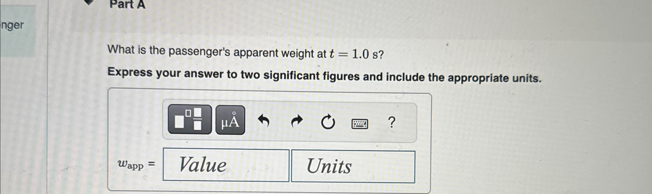 Solved What is the passenger's apparent weight at | Chegg.com