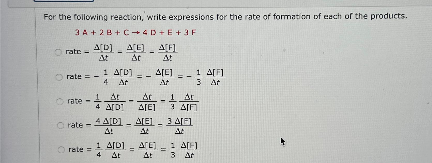 Solved For the following reaction, write expressions for the | Chegg.com