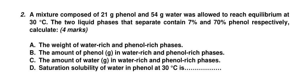 Solved 1. Study the phenol/water phase diagram below and | Chegg.com