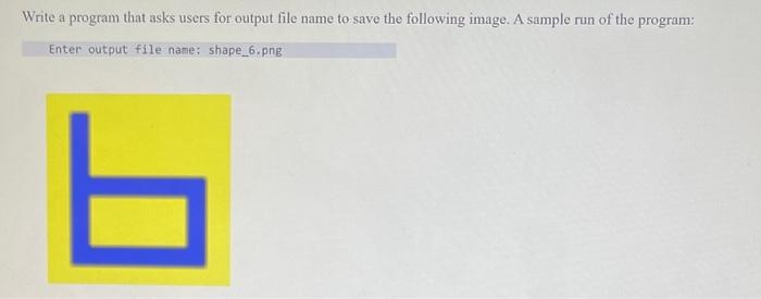 Write a program that asks users for output file name | Chegg.com