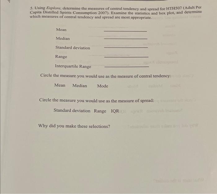 5. Using Explore, determine the measures of central | Chegg.com