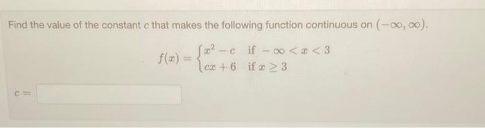 Solved Find the value of the constant c that makes the | Chegg.com