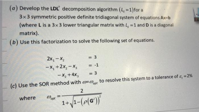 Solved (a) Develop the LDL decomposition algorithm (4, -1) | Chegg.com
