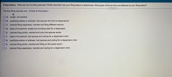 Solved Filing Status. What are the five fling statuses? | Chegg.com