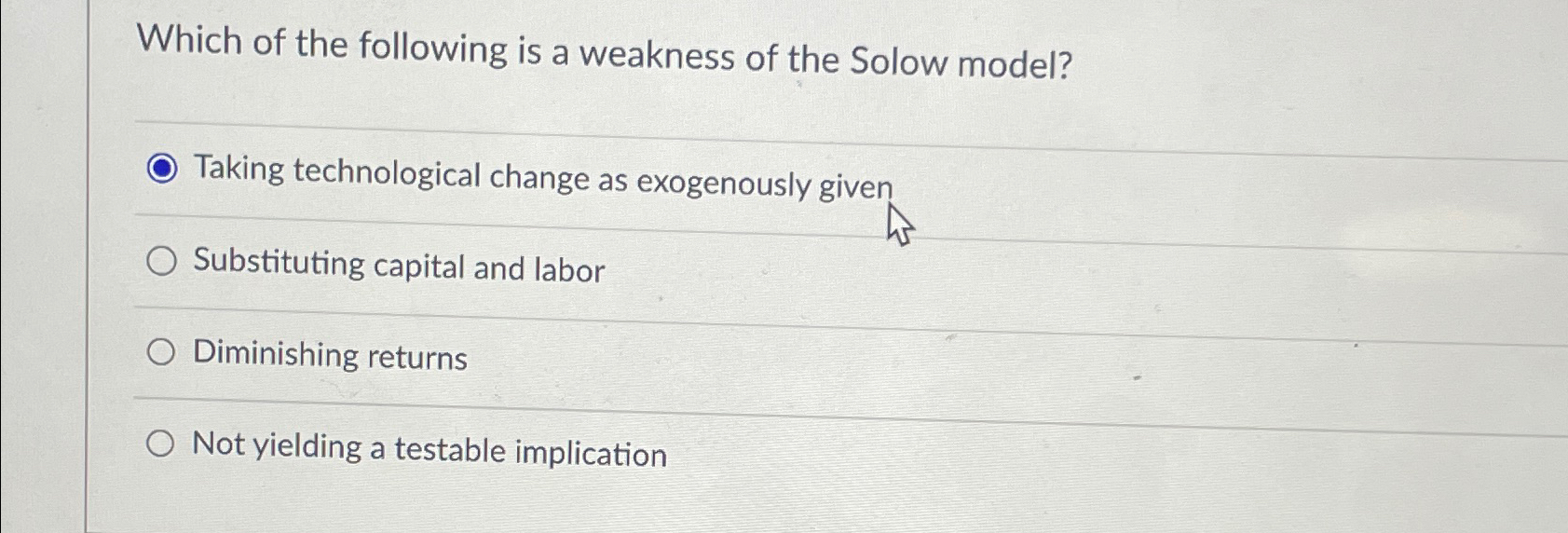 Solved Which of the following is a weakness of the Solow | Chegg.com