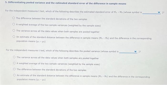 Solved 5. Differentiating pooled variance and the estimated | Chegg.com