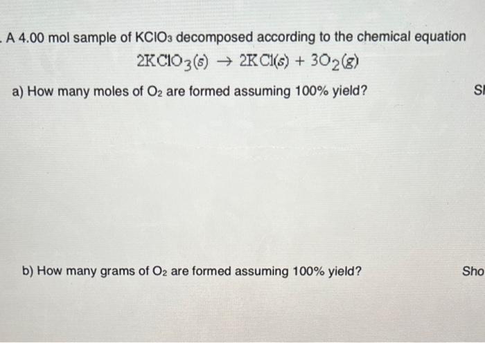 Solved A 4.00 mol sample of KClO3 decomposed according to | Chegg.com