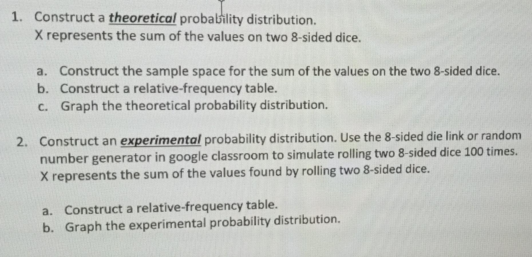 Solved 1. Construct a theoretical probability distribution. | Chegg.com