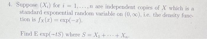 Solved 4. Suppose (Xi) for i=1,…,n are independent copies of | Chegg.com