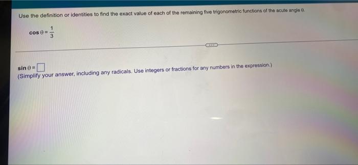 Solved Use the definition or identities to find the exact | Chegg.com