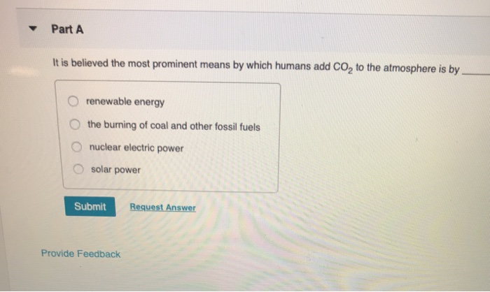 Solved Part A It is believed the most prominent means by | Chegg.com