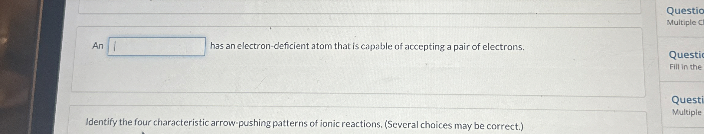 Solved An ﻿has an electron-deficient atom that is capable | Chegg.com