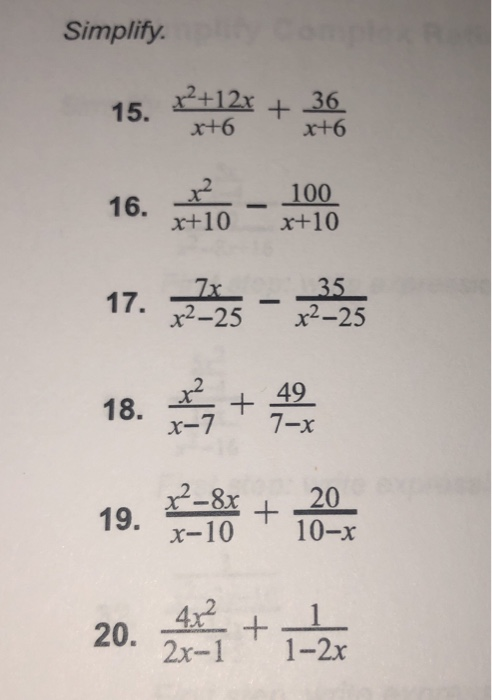 Solved 16. 10 - Simplify. 15. x²+12x x+6 + 36 x+6 100 x+10 | Chegg.com