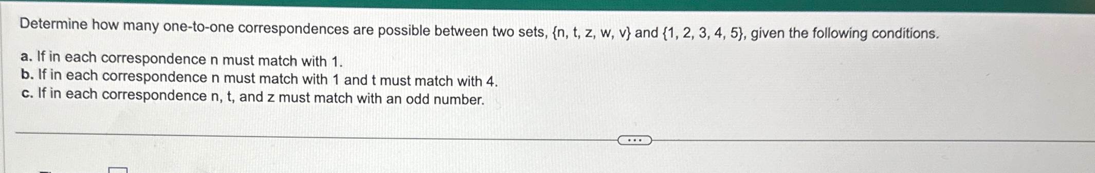 Solved Determine how many one-to-one correspondences are | Chegg.com