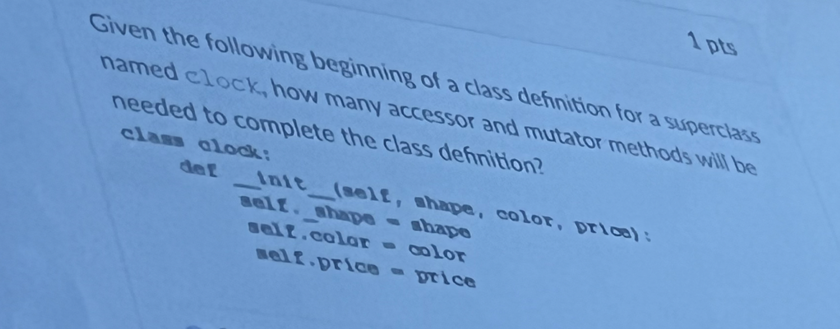 Solved 1 ﻿DtsGiven the following beginning of a class | Chegg.com