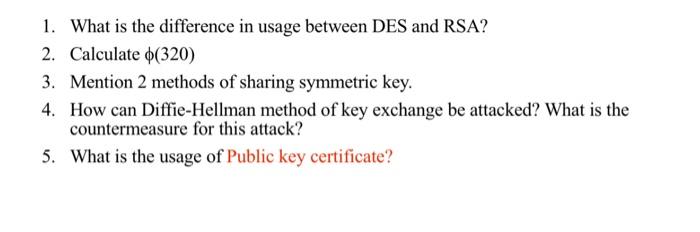1. What is the difference in usage between DES and | Chegg.com