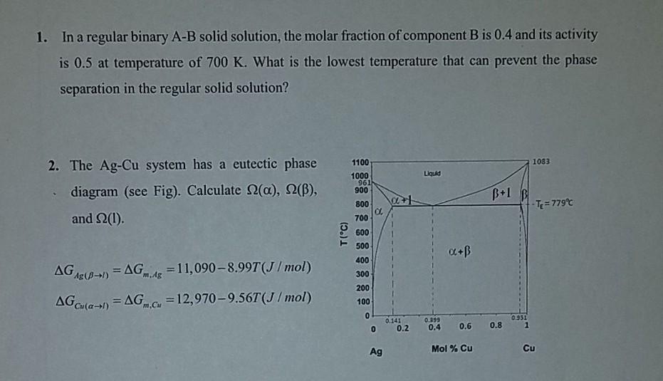1. In a regular binary A-B solid solution, the molar | Chegg.com