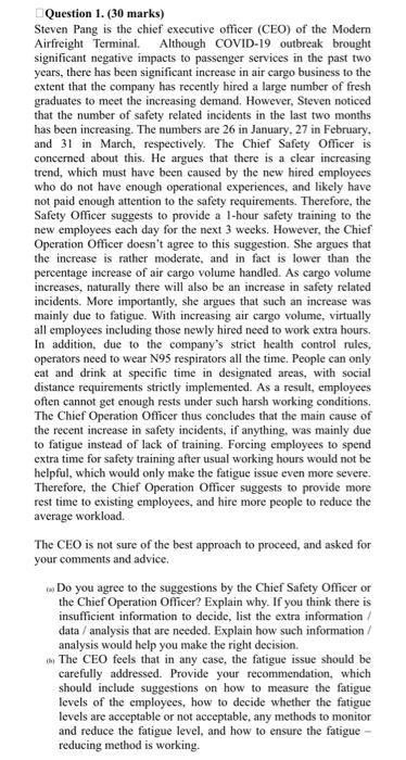 Solved Question 1. (30 marks) Steven Pang is the chief | Chegg.com