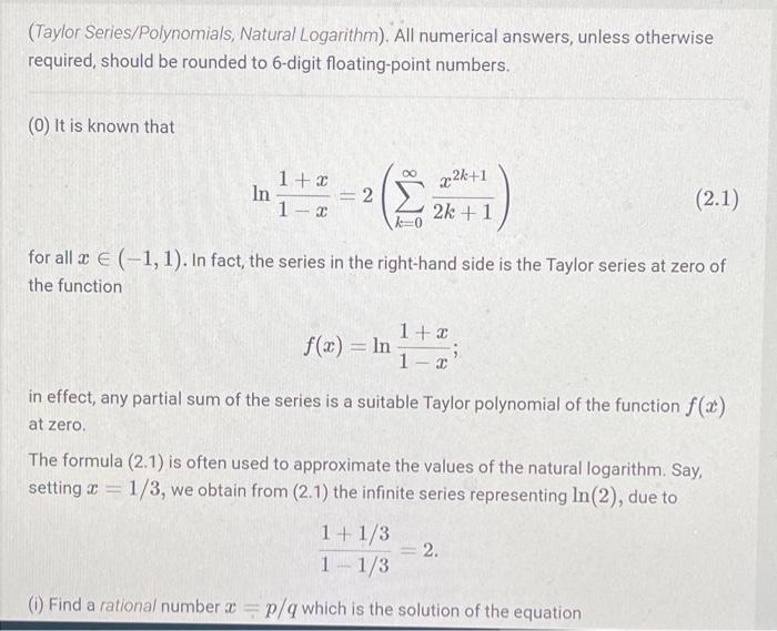 (Taylor Series/Polynomials, Natural Logarithm). All | Chegg.com