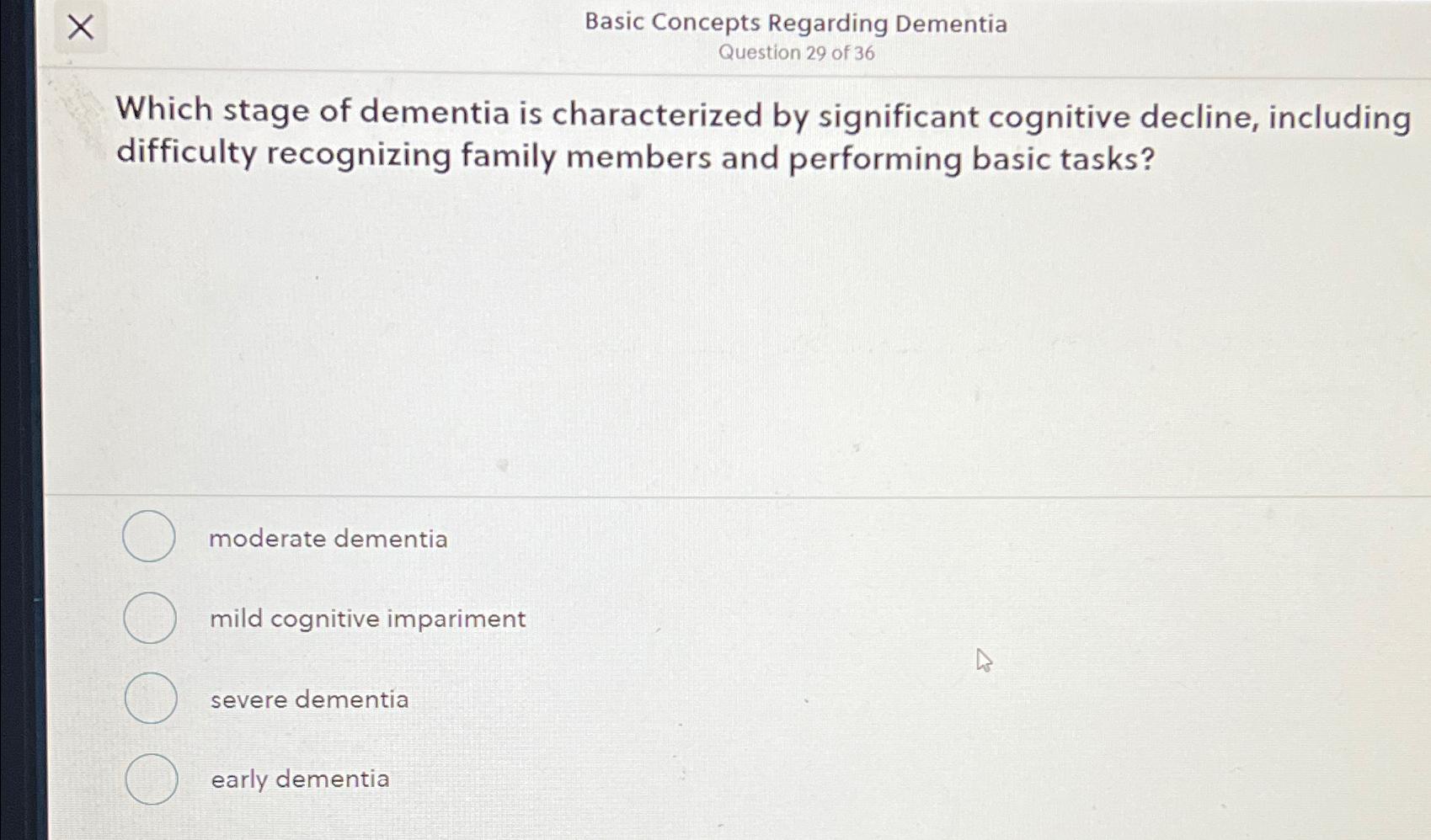 Solved Basic Concepts Regarding Dementia Question 29 ﻿of | Chegg.com